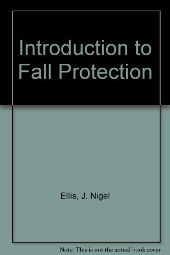 Introduction to Fall Protection: Ellis, J. Nigel: 9780939874972: Amazon ...