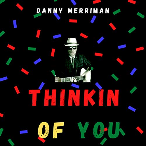 Amazon MusicでDanny MerrimanのThinkin of Youを再生する