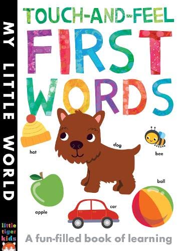 Touch-and-feel First Words: A Fun-filled Book of First Words (My Little ...