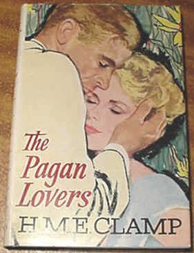 The pagan lovers: Helen Mary Elizabeth Clamp: Amazon.com: Books
