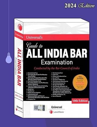 Buy UNIVERSAL’S GUIDE TO ALL INDIA BAR EXAMINATION 10TH EDITION 2024 ...