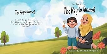 The Key To Jannah: Islamic Book For Children. Bed Times Story For ...