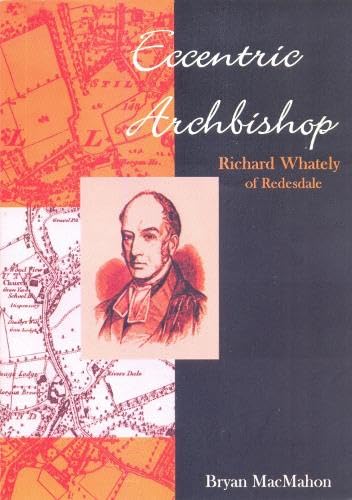 Buy Eccentric Archbishop: Richard Whately of Redesdale Book Online at ...