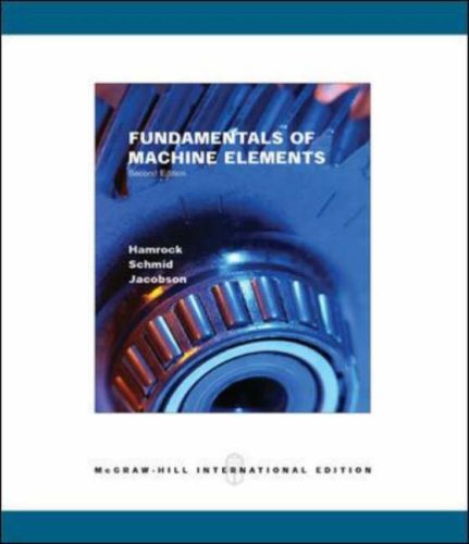 Fundamentals of Machine Elements: Amazon.co.uk: Hamrock, Bernard J ...
