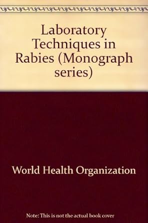 Amazon.co.jp: Laboratory Techniques in Rabies : World Health ...