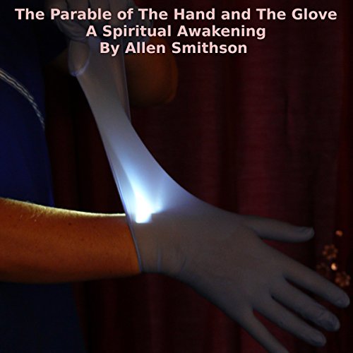 Amazon.com: The Parable of the Hand and the Glove: A Spiritual ...