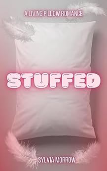 Stuffed eBook : Morrow, Sylvia: Amazon.ca: Kindle Store