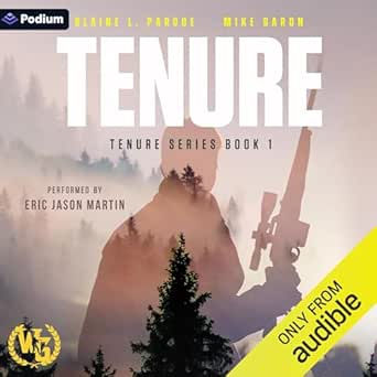Amazon.com: Tenure: Tenure, Book 1 (Audible Audio Edition): Blaine L. Pardoe, Mike Baron, Eric ...