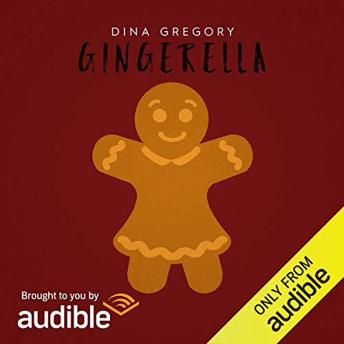 Amazon.com: Gingerella (Audible Audio Edition): Dina Gregory, Amy ...