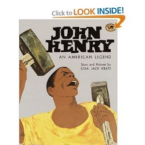 John Henry: An American Legend: Ezra Jack Keats: 9780394913025: Amazon ...