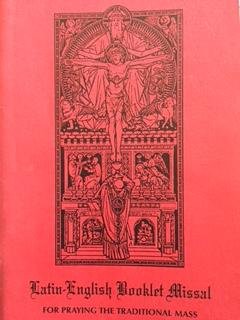Latin-English Booklet Missal for praying the traditional mass: Ecclesia ...