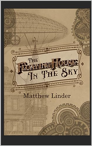 The Floating House in the Sky eBook : Linder, Matthew: Amazon.in ...