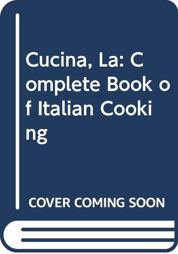 Buy La Cucina: Complete Book of Italian Cooking Book Online at Low ...