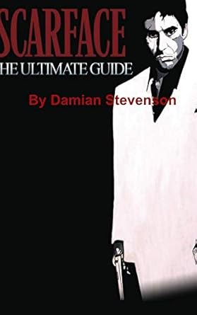 Scarface: The Ultimate Guide : Stevenson, Damian: Amazon.co.za: Books
