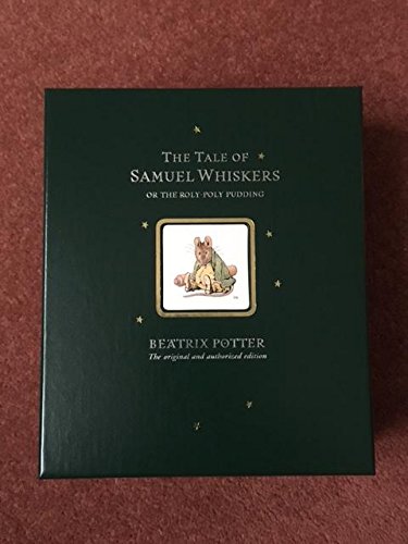 The Tale of Samuel Whiskers Limited Centenary Edition: Amazon.co.uk ...