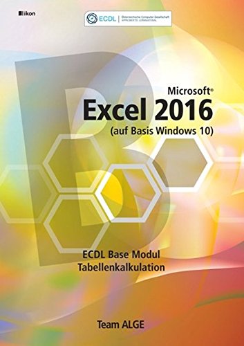 Amazon.fr - ECDL Base Excel 2016 Modul Tabellenkalkulation (auf Basis ...