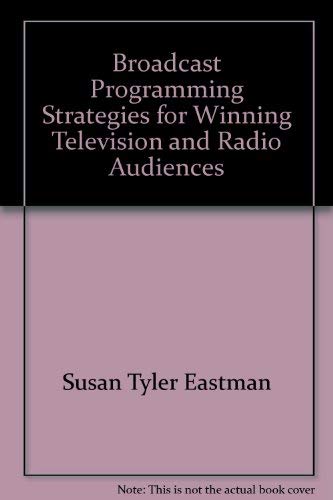 Broadcast programming, strategies for winning television and radio ...