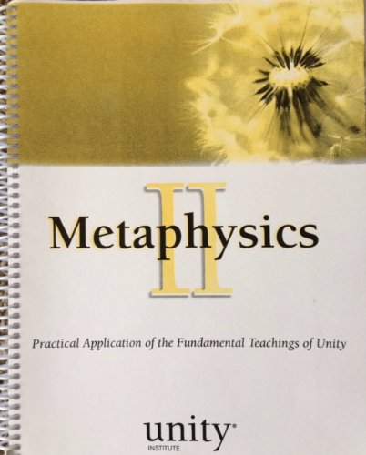 Metaphysics II: Practical Application of the Fundamental Teachings of Unity: Paul Hasselbeck ...