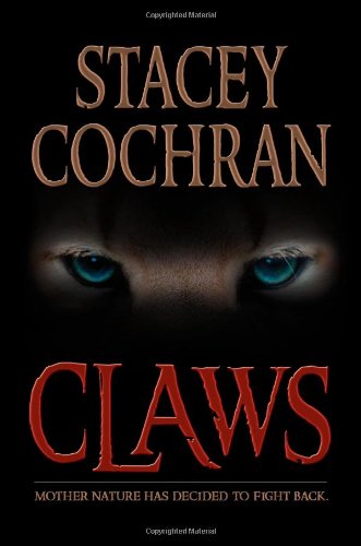 Claws: Cochran, Stacey: 9781440495342: Amazon.com: Books