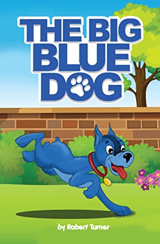 The Big Blue Dog eBook : Turner, Robert: Amazon.in: Kindle Store