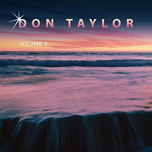 Amazon.com: Don Taylor, Vol. 3 : Don Taylor: Digital Music