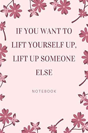 If you want to lift yourself up, lift up someone else: Art, Red Library ...
