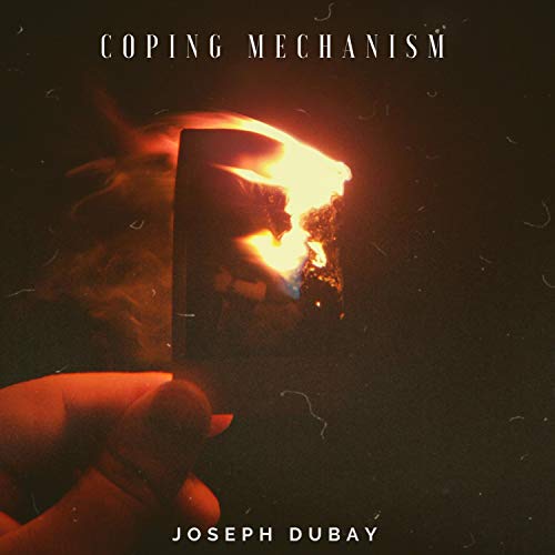 Amazon MusicでJoseph DubayのCoping Mechanismを再生する