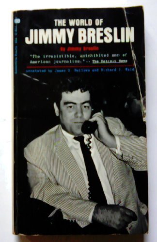 World of Jimmy Breslin: Breslin, Jimmy: 9780345216519: Amazon.com: Books
