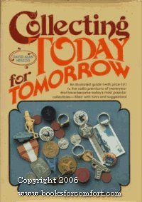 Collecting today for tomorrow: Herzog, David Alan: 9780668047173 ...