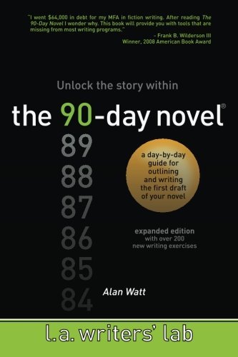 The 90-Day Novel: Unlock the story within: Amazon.com: Books