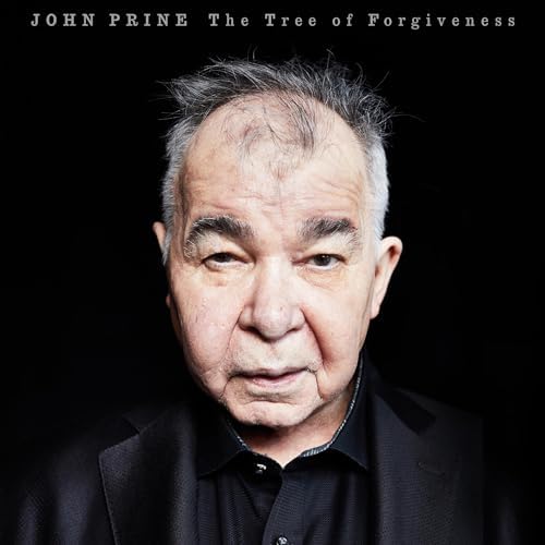 John Prine - The Tree of Forgiveness - Amazon.com Music
