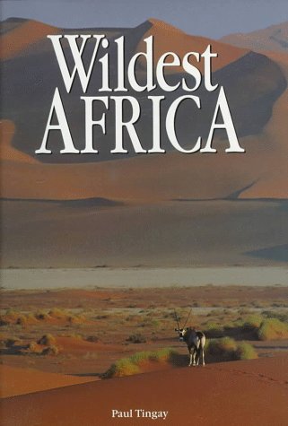 Wildest Africa: Tingay, Paul: 9780312144791: Amazon.com: Books