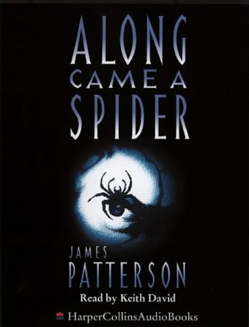 Along Came a Spider : Patterson, James, David, Keith: Amazon.co.uk: Books