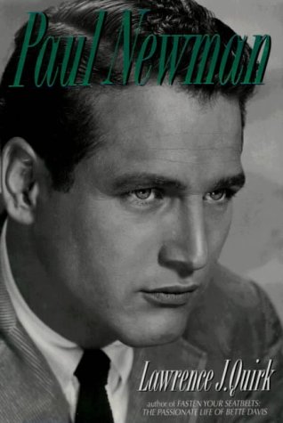 Paul Newman: Quirk, Lawrence J.: 9780878339624: Amazon.com: Books