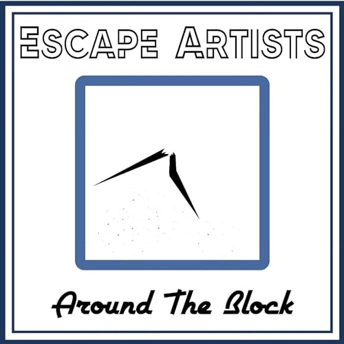 Amazon MusicでEscape ArtistsのAround the Blockを再生する