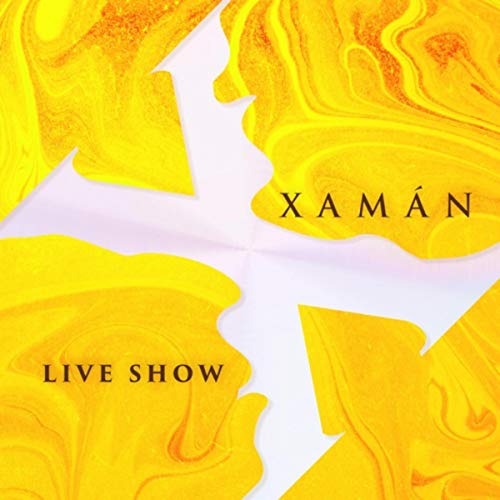 Écouter Live Show par Xamán sur Amazon Music Unlimited