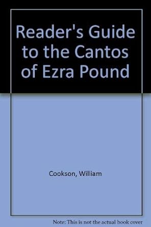 Reader's Guide to the Cantos of Ezra Pound: Cookson, William ...
