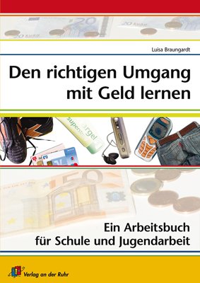 Amazon.com: Den richtigen Umgang mit Geld lernen: 9783834603302 ...