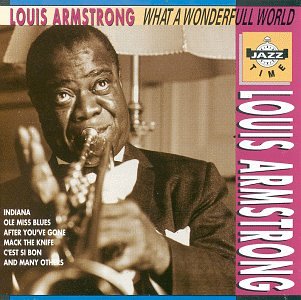 Armstrong, Louis - What a Wonderful World - Amazon.com Music