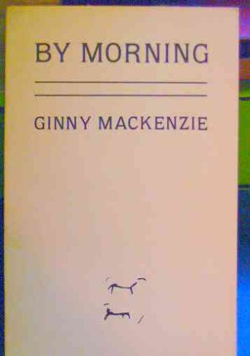 By Morning: Mackenzie, Ginny, Drawings By Stephen Lane: Amazon.com: Books
