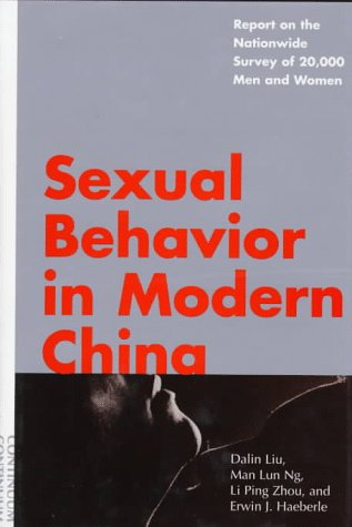 Sexual Behavior in Modern China: Liu, Dalin: 9780826408860: Amazon.com ...