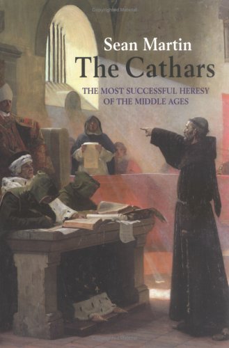 The Cathars: The Most Successful Heresy of the Middle Ages: Martin ...