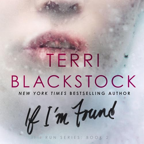 Amazon.com: If I'm Found (Audible Audio Edition): Terri Blackstock ...