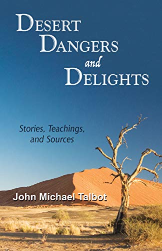 Desert Dangers and Delights: Stories, Teachings, and Sources - Kindle ...