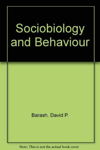 Sociobiology and Behaviour: Barash, David P: 9780435620462: Amazon.com ...