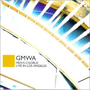Gmwa Men's Chorus - Live in Los Angeles - Amazon.com Music