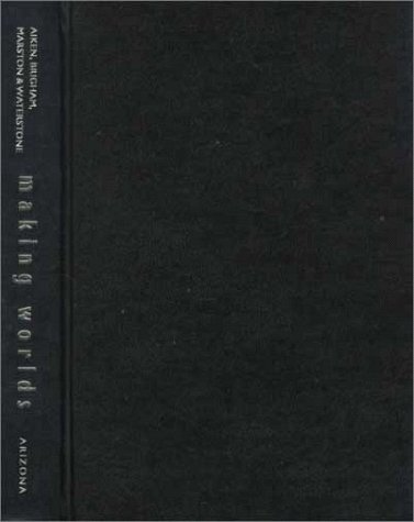 Making Worlds: Gender, Metaphor, Materiality: Aiken, Susan Hardy ...