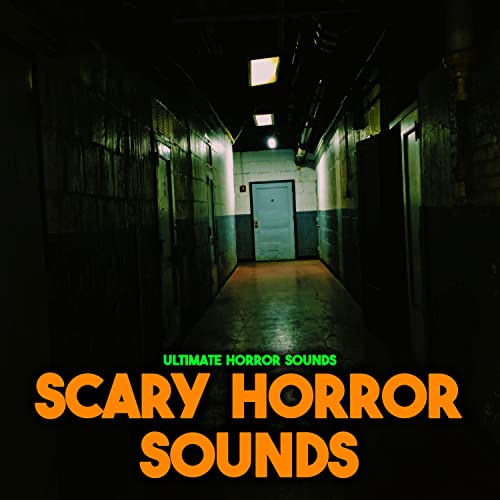 Scary Horror Sounds von Ultimate Horror Sounds bei Amazon Music - Amazon.de