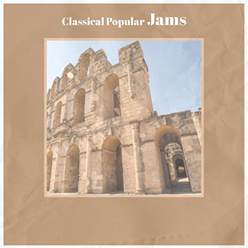 Amazon Music Unlimited - VARIOUS ARTISTS 『Classical Popular Jams』