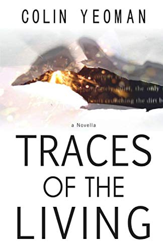 Traces of the Living: Yeoman, Colin: 9781982989750: Amazon.com: Books